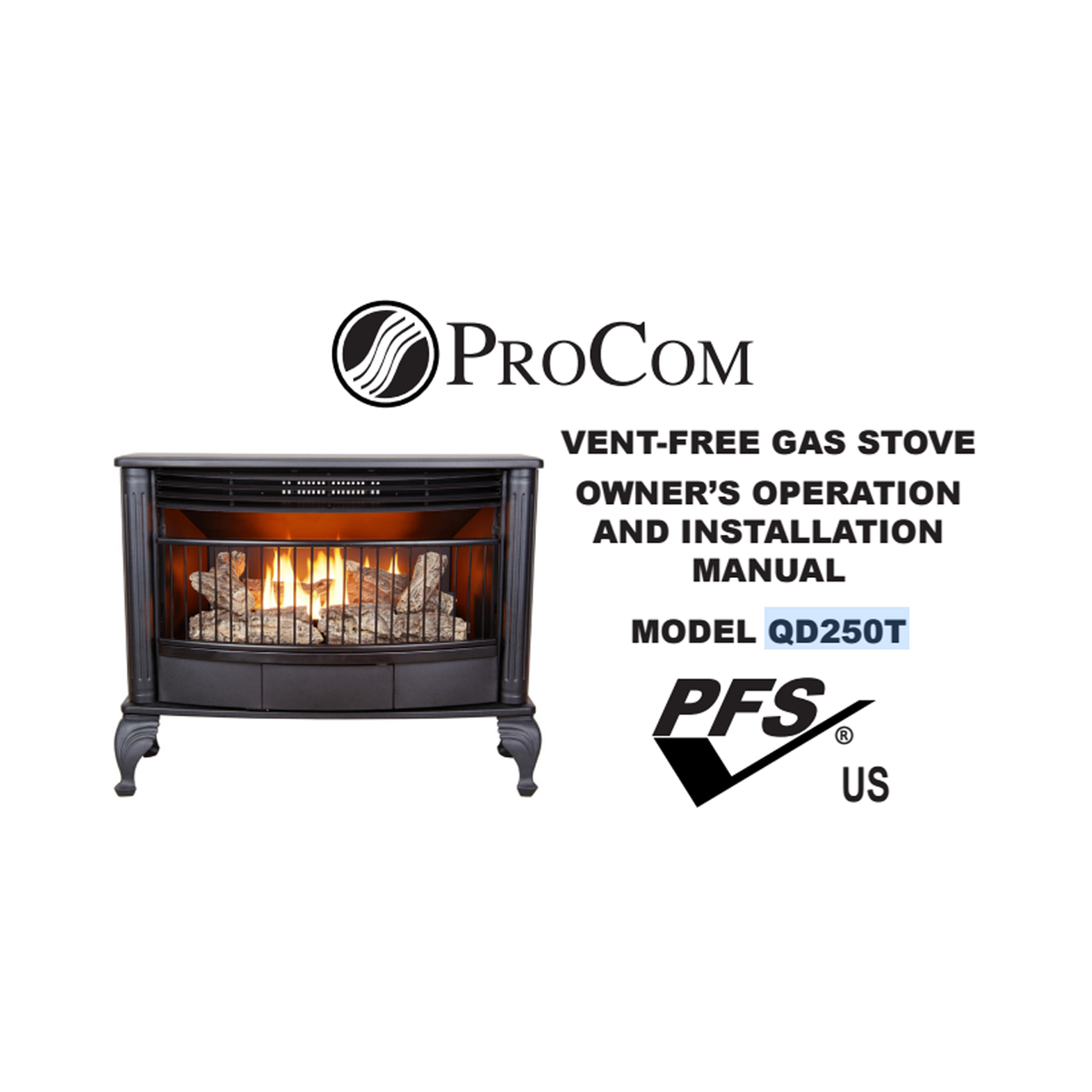 Vent Free Gas Stove - Model# QD250T – Procom Heating
